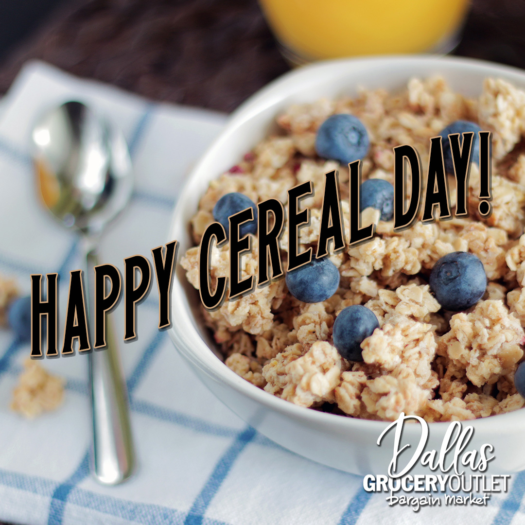 Happy Cereal Day - Dallas Grocery Outlet | #ShopDallasGOLocal