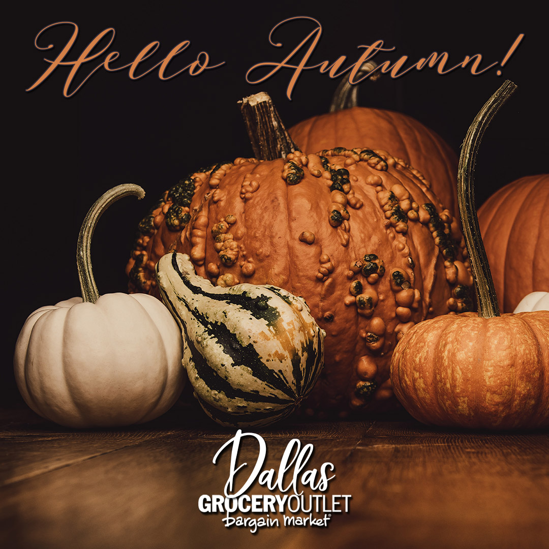 Hello Autumn 🍁 - Dallas Grocery Outlet | #ShopDallasGOLocal